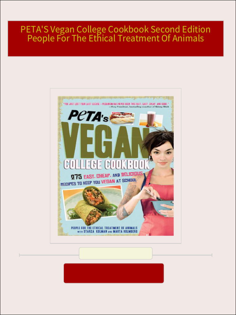 Download ebooks file PETA'S Vegan College Cookbook Second Edition ... Download ebooks file PETA'S Vegan College Cookbook Second Edition ...