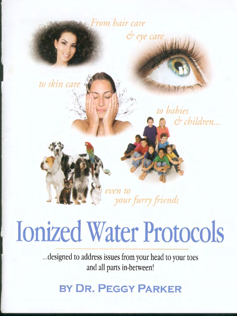 Ionized Water Protocols DR Peggy Parker | PDF