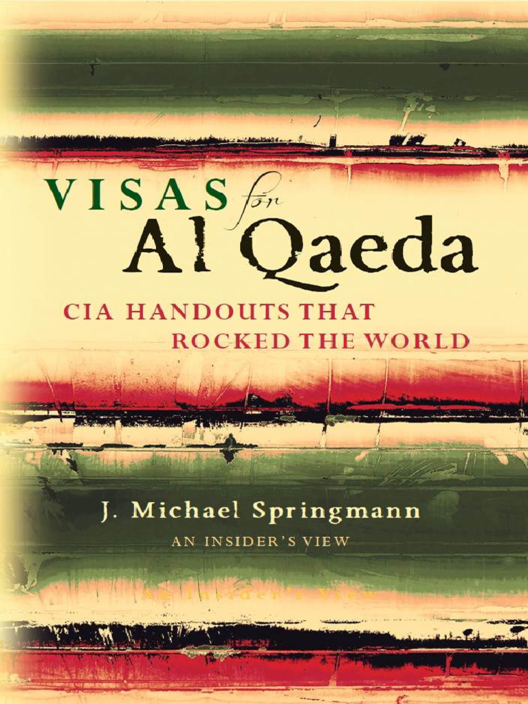 Visas for Al Qaeda_ CIA Handout - J. Springmann | PDF | Travel Visa ...