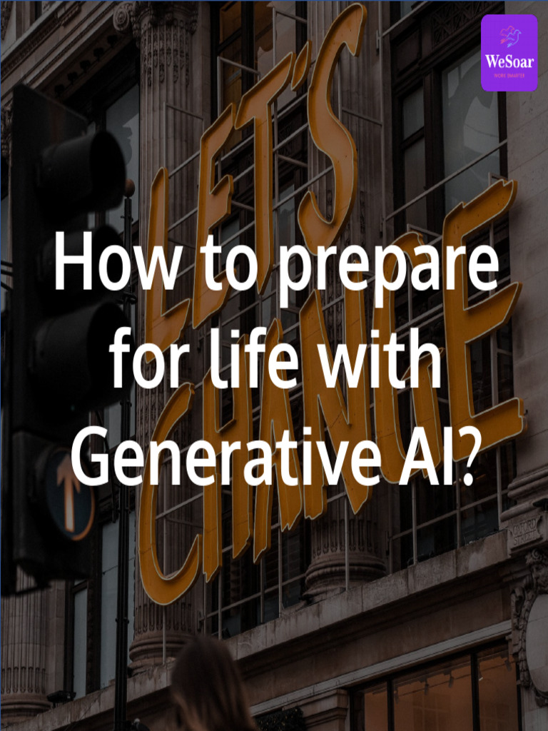 How To Prepare For Life With Generative AI | PDF