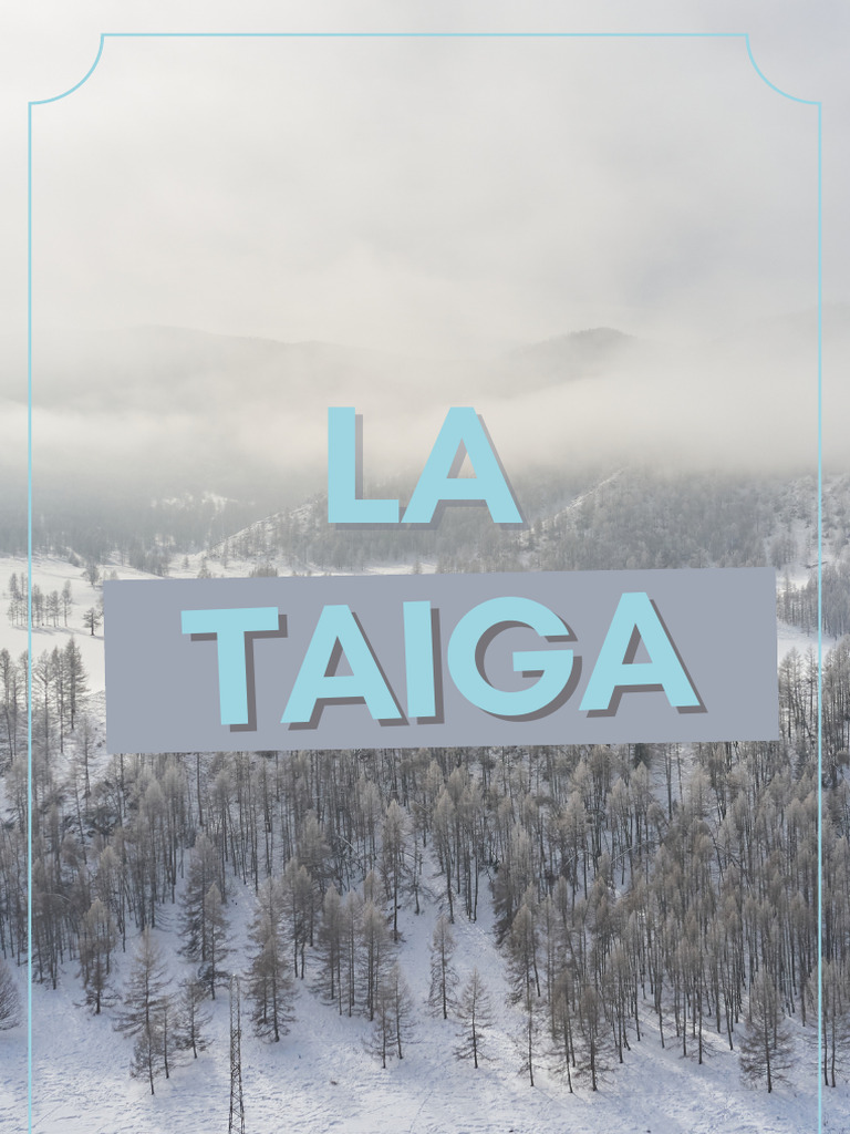 Características y fauna de la taiga | PDF | Entorno natural | Geografía ...