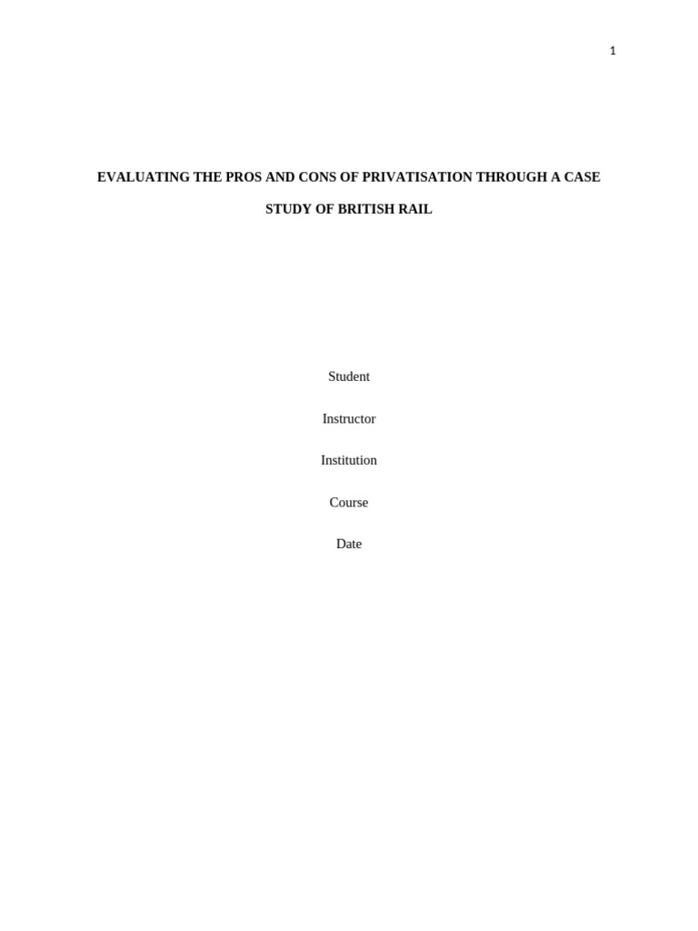 Pros and Cons of British Rail Privatisation | PDF | Privatization ...