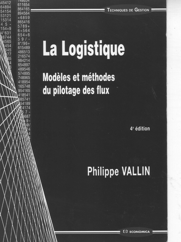 La Logistique - Modèles Et Méthodes Du Pilotage Des Flux | PDF