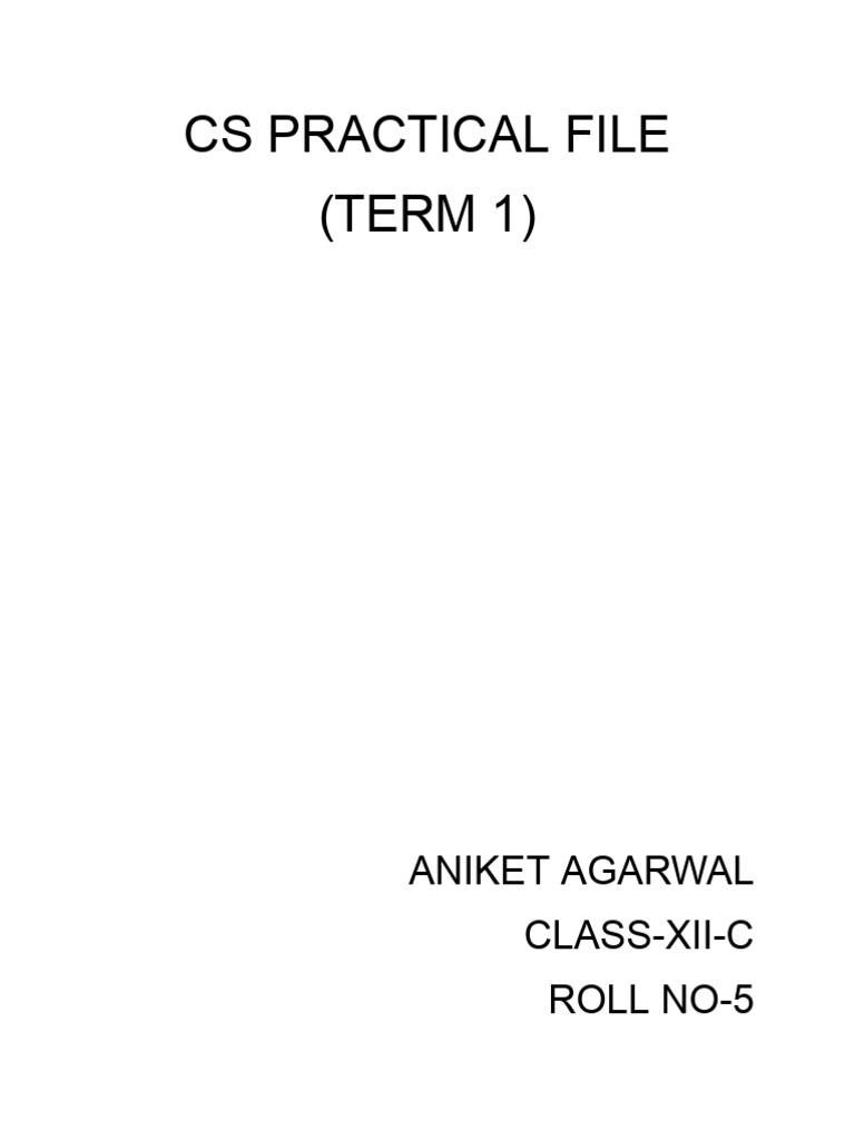 CS TERM 1 PRACTICAL FILE (1) | PDF | Software Design | Data Model
