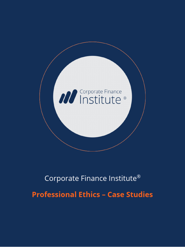 Professional Ethics - Case Studies Fillable | PDF | Financial Analyst | Corporations