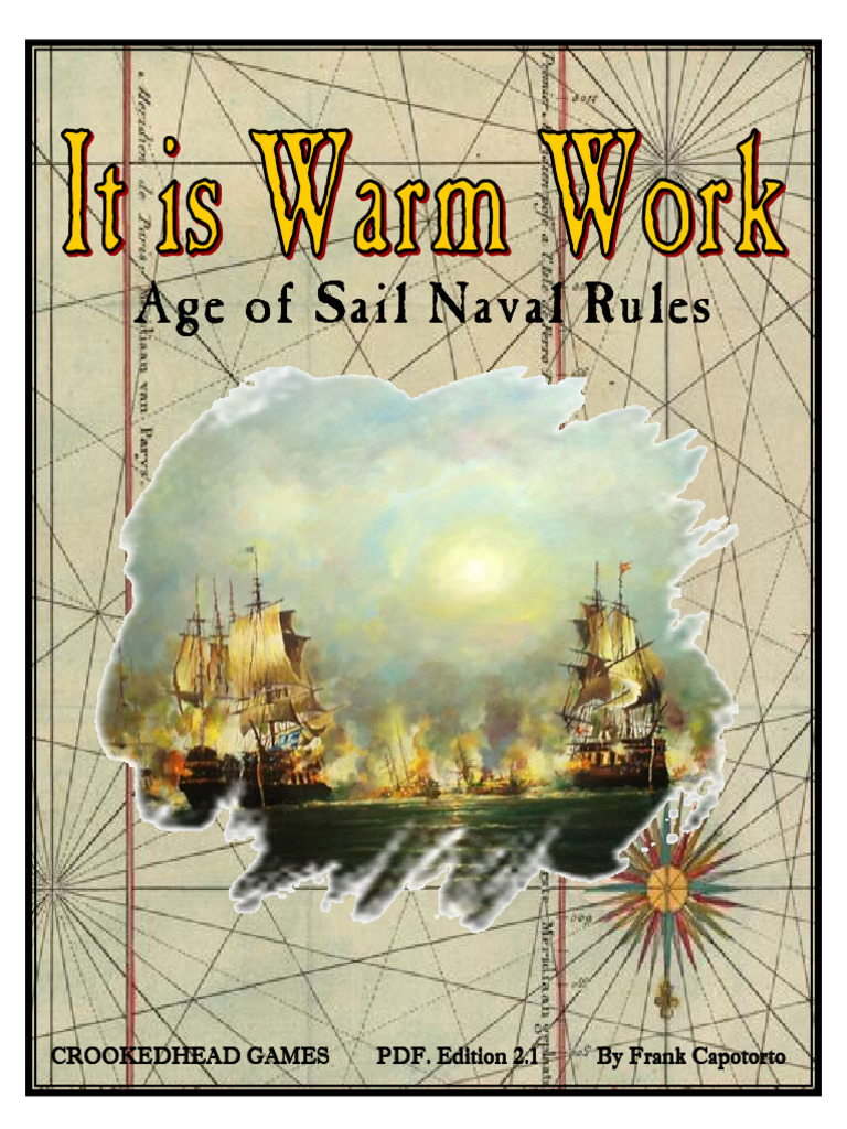It Is Warm Work Age of Sail Naval Rules 2nd Edition | PDF | Fortification | Ships