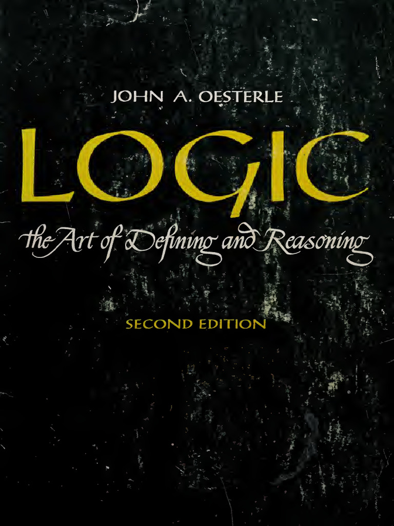 Logic the Art of Defining and Reasoning | PDF | Logic | Argument