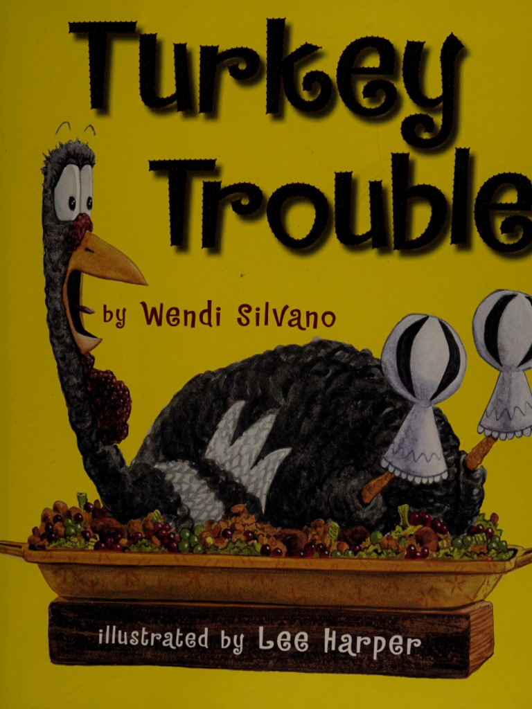 Turkey Trouble - Wendi Silvano y Lee Harper Ed1 2009 | PDF ...