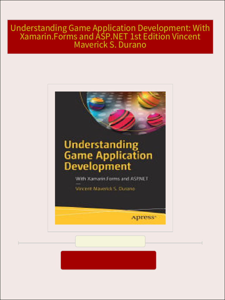 Understanding Game Application Development: With Xamarin.Forms and ASP ... Understanding Game Application Development: With Xamarin.Forms and ASP ...