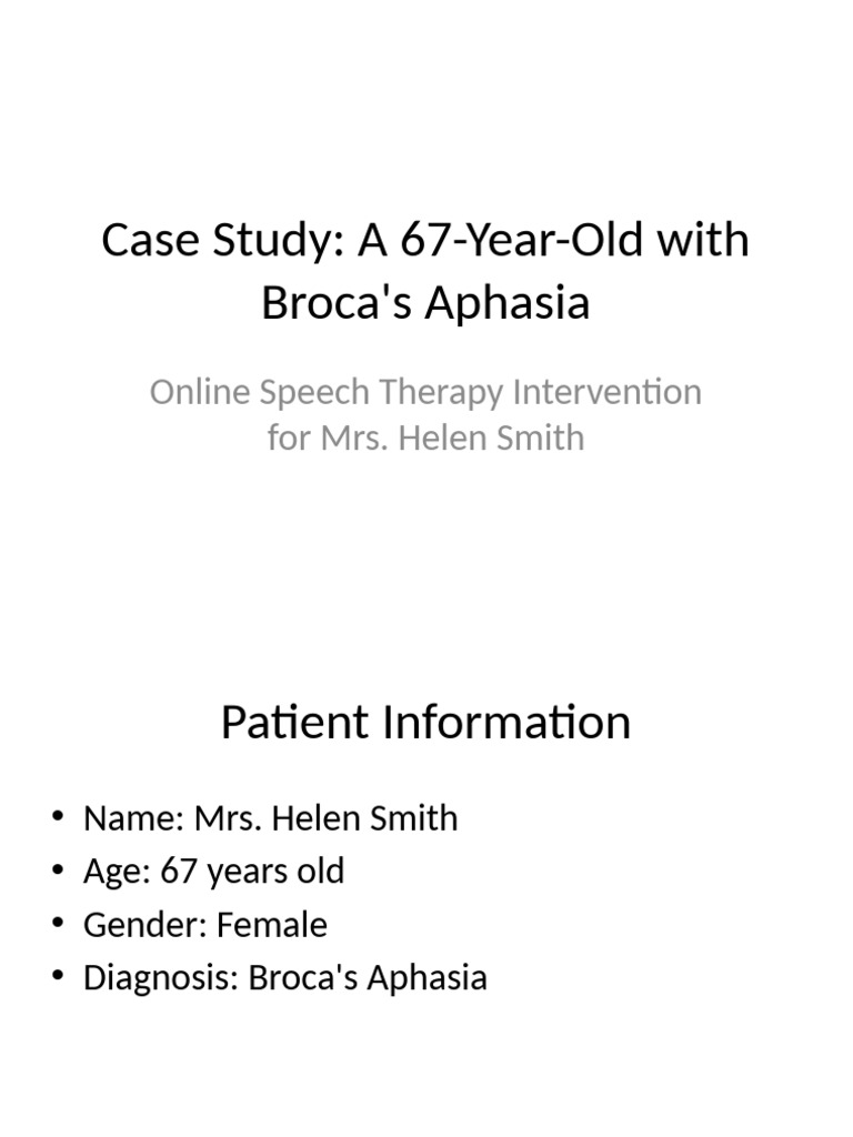 Brocas Aphasia Case Study Presentation | PDF