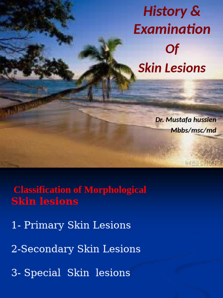 History and Examination of Skin Lesions | PDF | Medicine ...