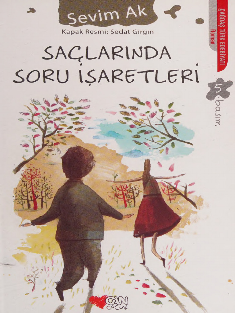 Saclarinda Soru Isaretleri -- Sevim Ak -- Can Çocuk, 1_ Basım, İstanbul ...