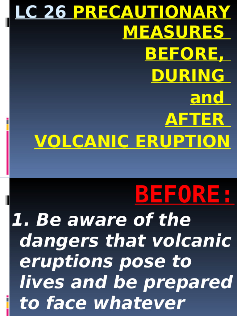 65RRR Precautionary Measures Before During and After Volcanic Eruption ...