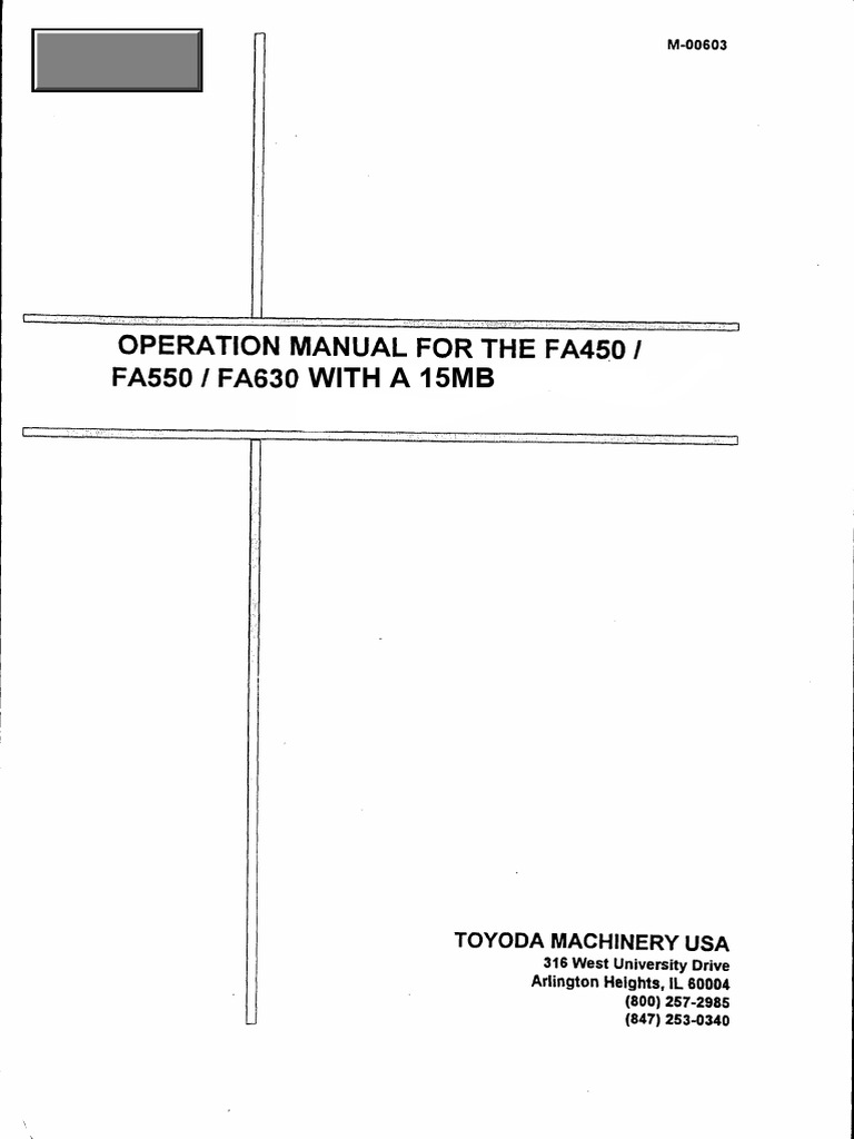 M00603 Operation Manual For The Fa450 Fa550 Fa630 12000 RPM With A 15MB ...