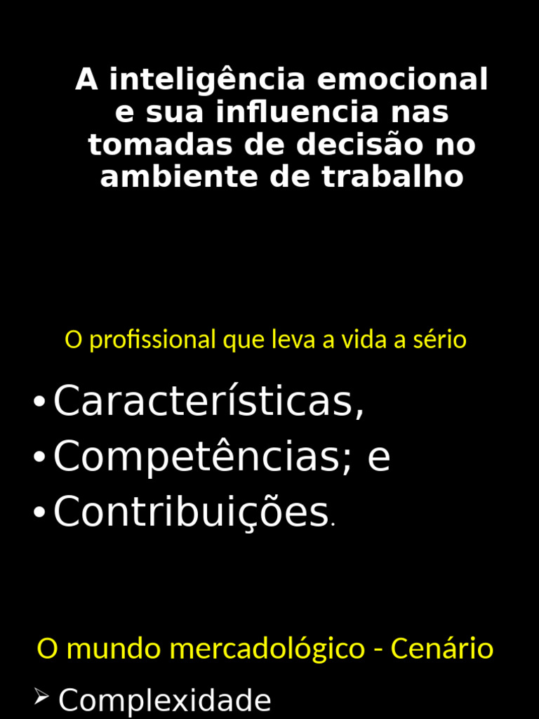 Inteligência Emocional e Os Sabotadores Do Ambiente Emocional Podem Gerar Problmas Operacionais ...