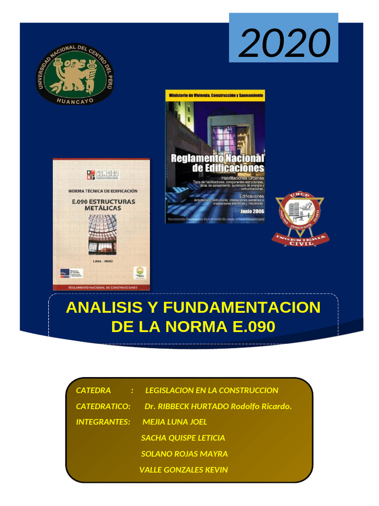 INFORME -NORMA E.090 | PDF | Acero | Soldadura