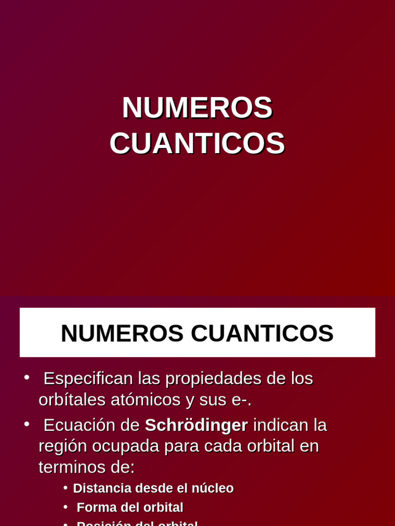 Numeros Cuanticos | PDF | Configuración electronica | Orbital atómico