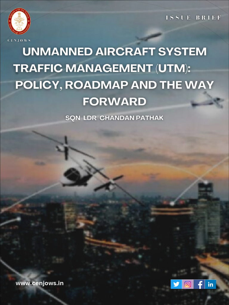 Unmanned Aircraft System Traffic Management (UTM) - Policy, Roadmap and The Way Forward - SQN ...