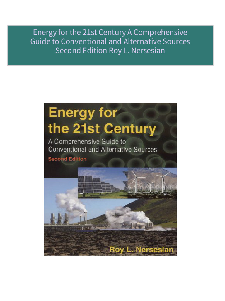 Complete Download Energy for the 21st Century A Comprehensive Guide to ... Complete Download Energy for the 21st Century A Comprehensive Guide to ...