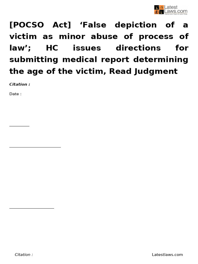 [POCSO Act] ‘False depiction of a victim as minor abuse of process of ...