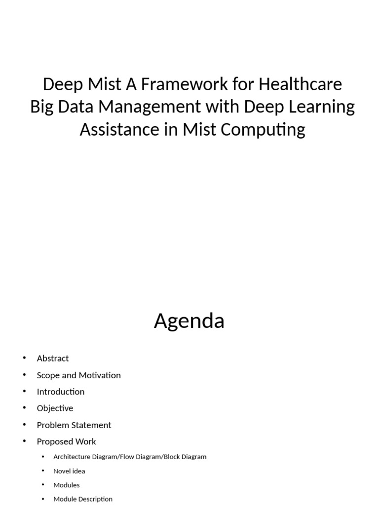 Deep Mist A Framework For Healthcare Big Data Management With Deep Learning Assistance in Mist ...