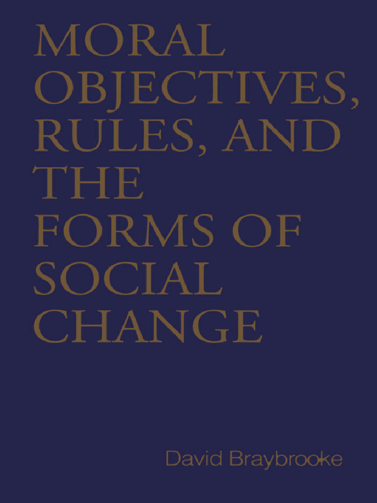 Moral Objectives, Rules, And the Forms of Social Change (1998) | PDF ...