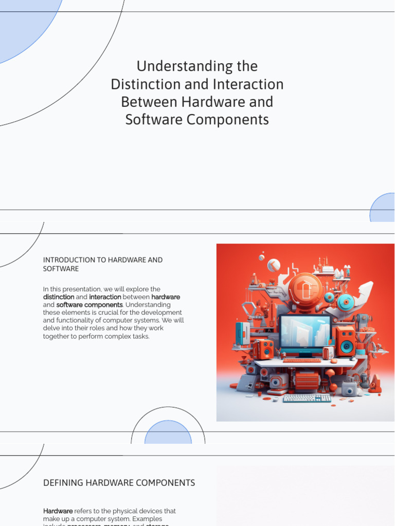 Slidesgo Understanding the Distinction and Interaction Between Hardware and Software Components ...