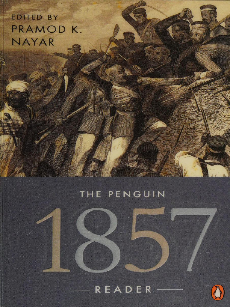 The 1857 Reader - Pramod K. Nayar | PDF | Indian Rebellion Of 1857