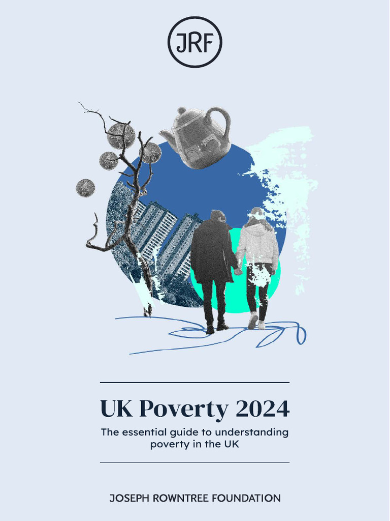 UK Poverty Trends and Insights 2024 | PDF | Cost Of Living | Poverty
