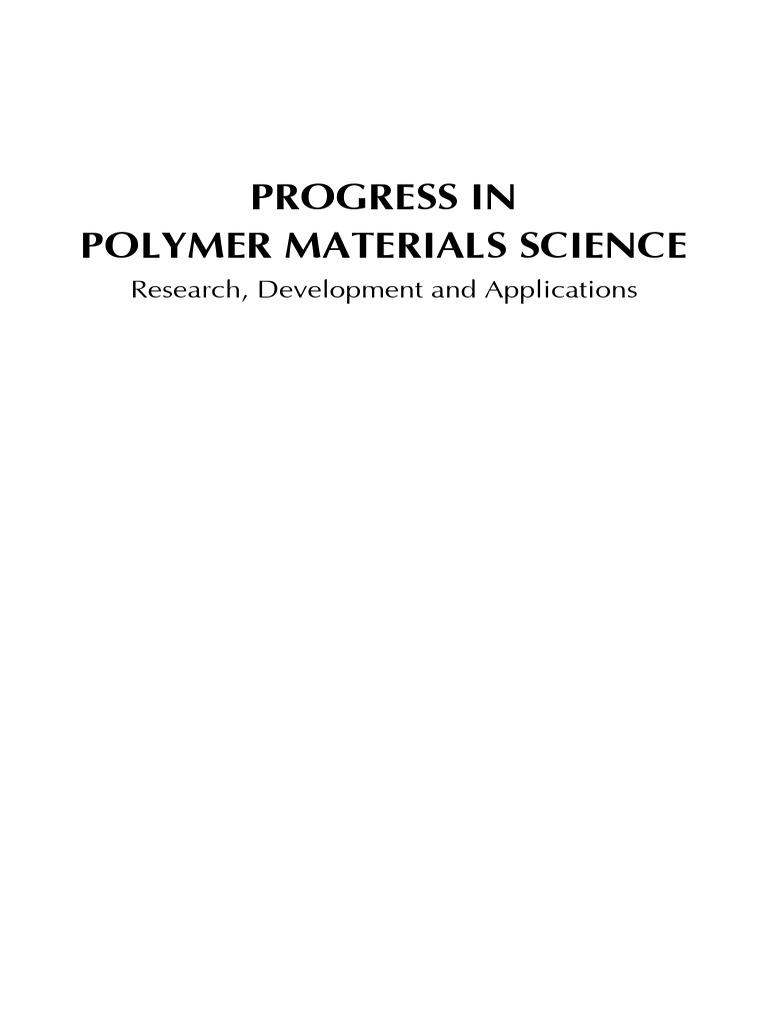 Zaikov, Gennady E. - Progress in Polymer Materials Science - Research, Development and ...