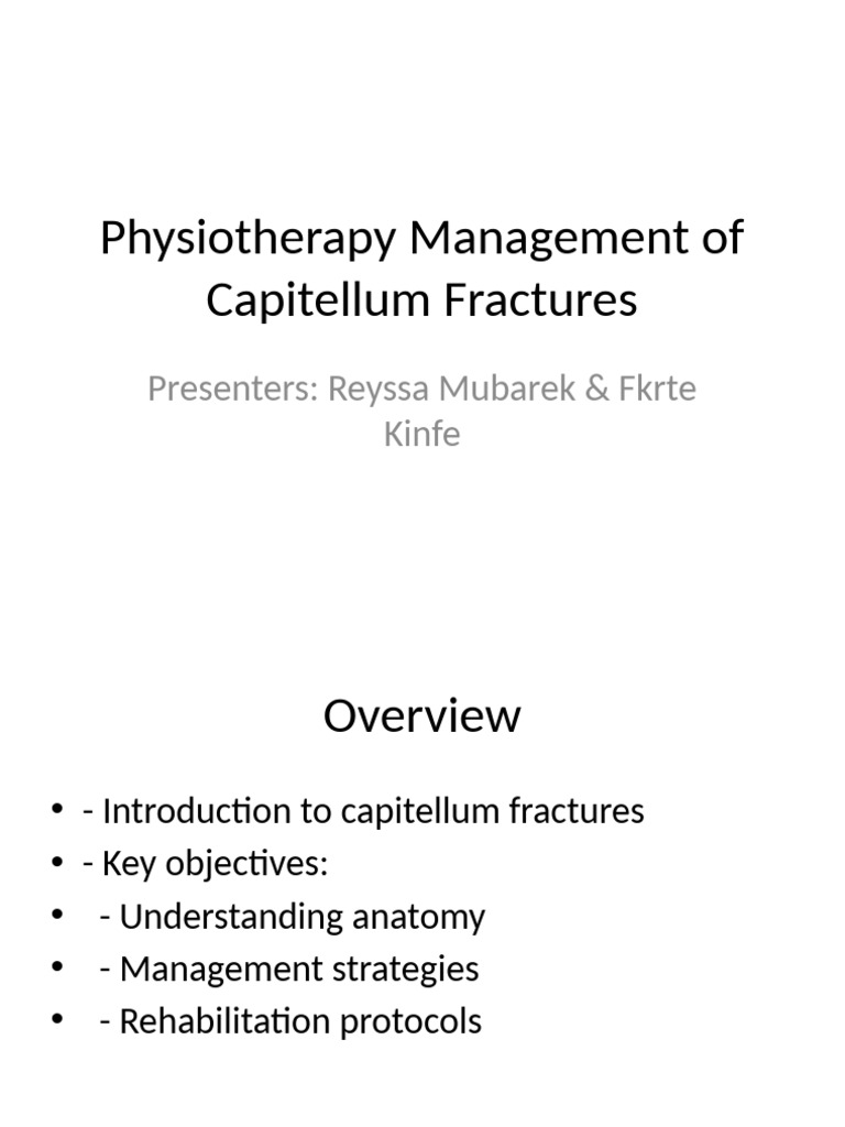 Capitellum Fractures Presentation | PDF