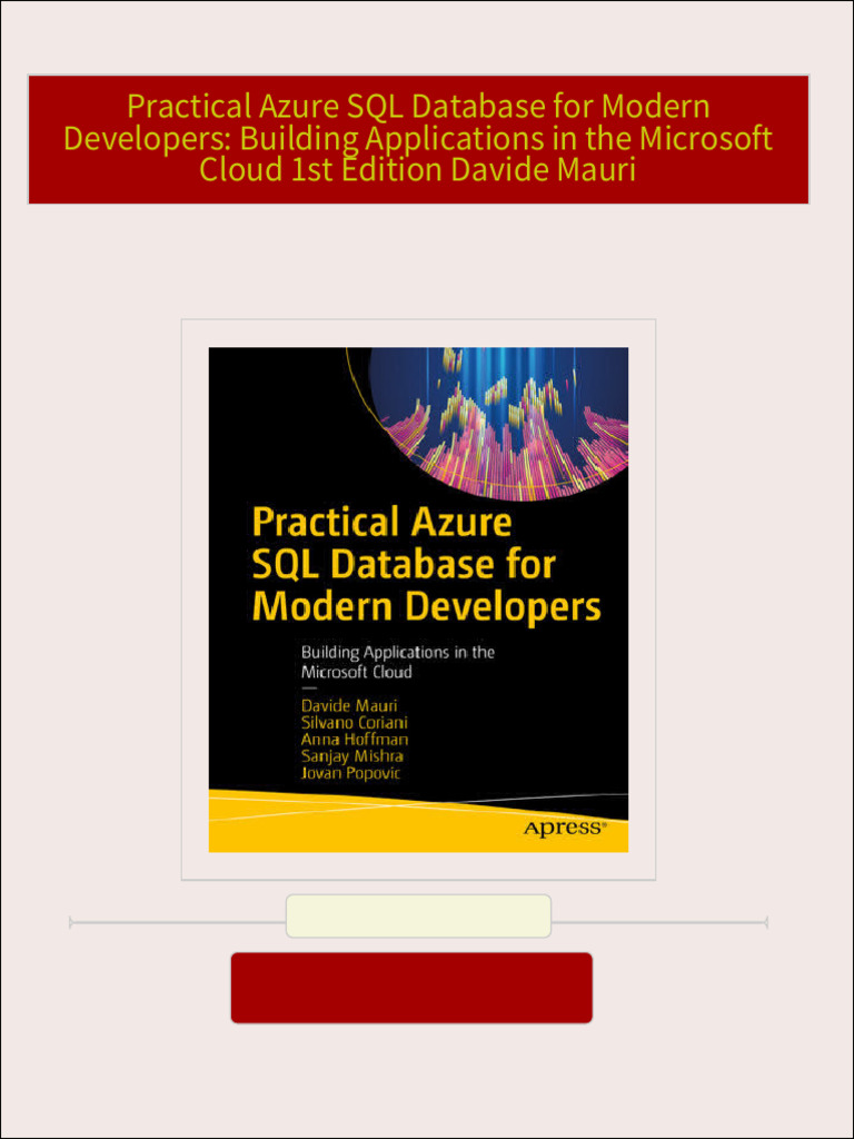 Instant Access To Practical Azure Sql Database For Modern Developers Building Applications In