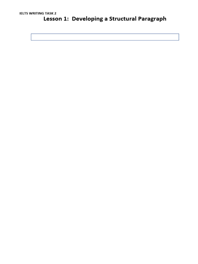 LESSON 1 - IELTS WRITING TASK 2 - Developing A Structural Paragraph | PDF | Cognitive Science
