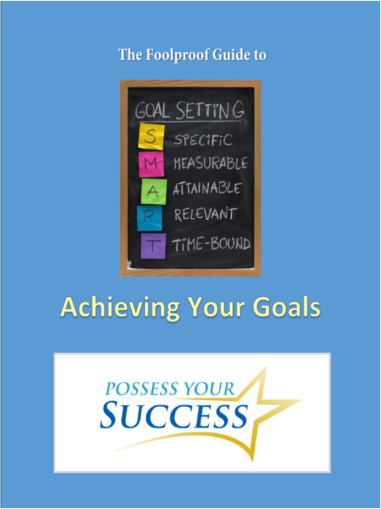 Foolproof Goal-Setting Guide | PDF | Goal Setting | Goal