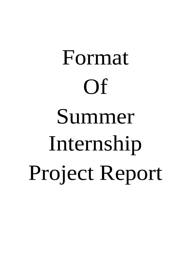 Summer Internship Project Report Format | PDF | Methodology