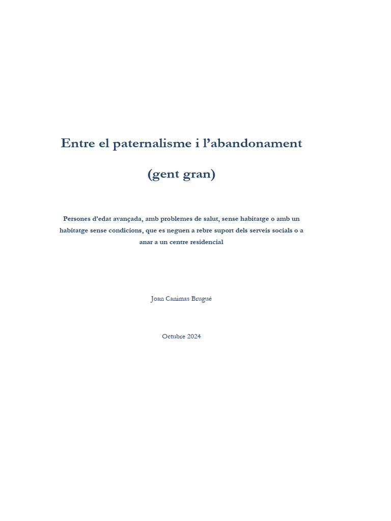 2024.10.27 Entre El Paternalisme I L'abandonament. Gent Gran-1 | PDF