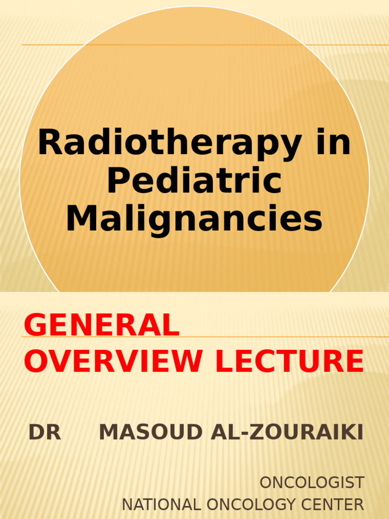 Radiotherapy in Pediatric Cancer Masoud | PDF | Radiation Therapy ...