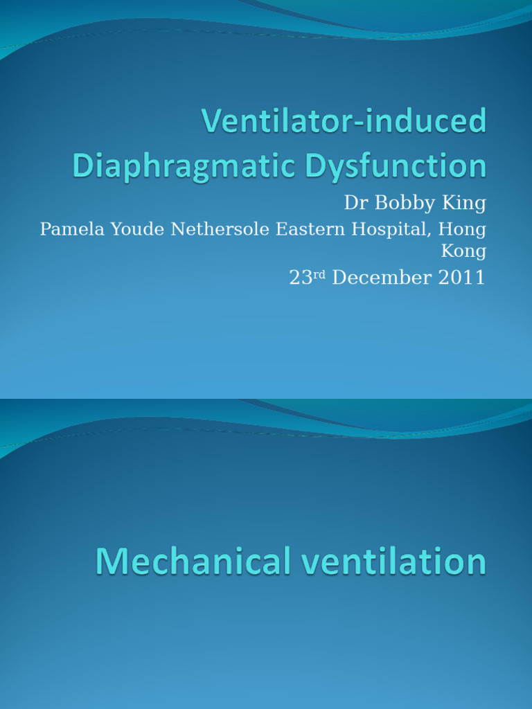 Ventilator-Induced Diaphragmatic Dysfunction | PDF | Pulmonology | Medicine