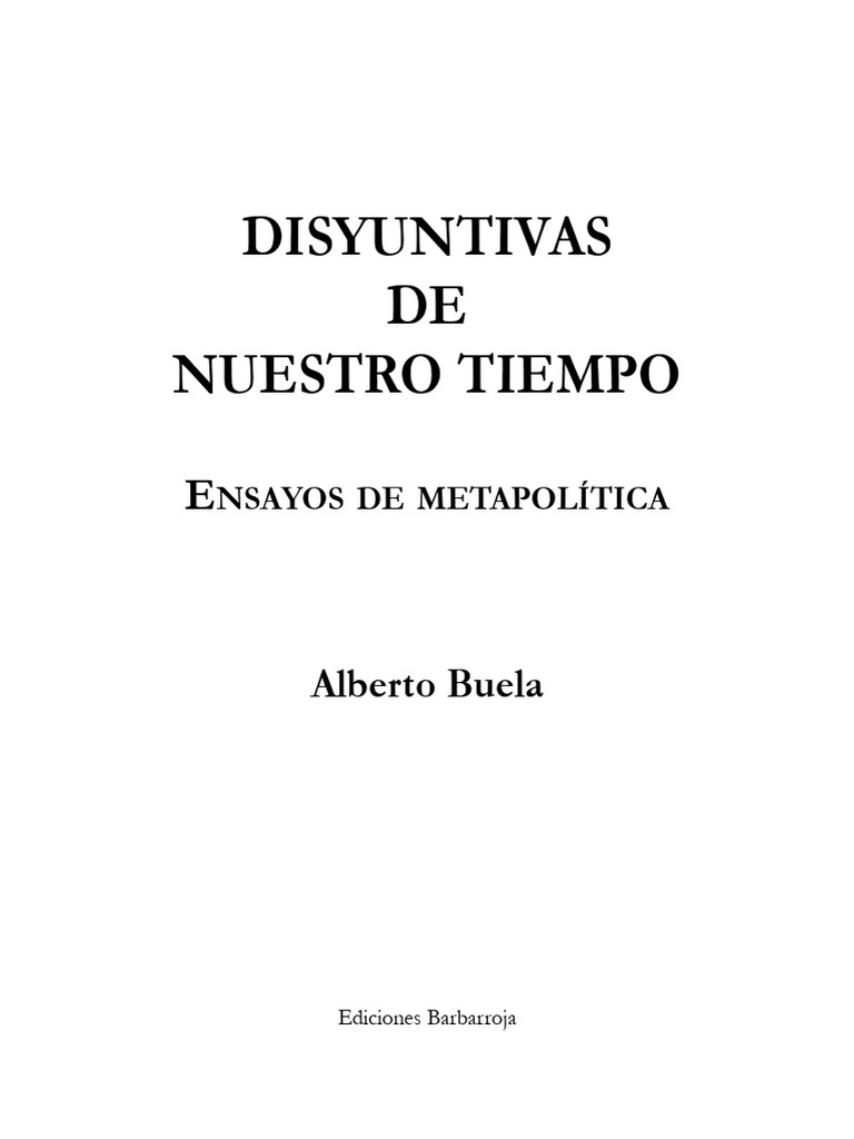 Alberto Buela - Disyuntivas de Nuestro Tiempo | PDF | Metafísica | Nación