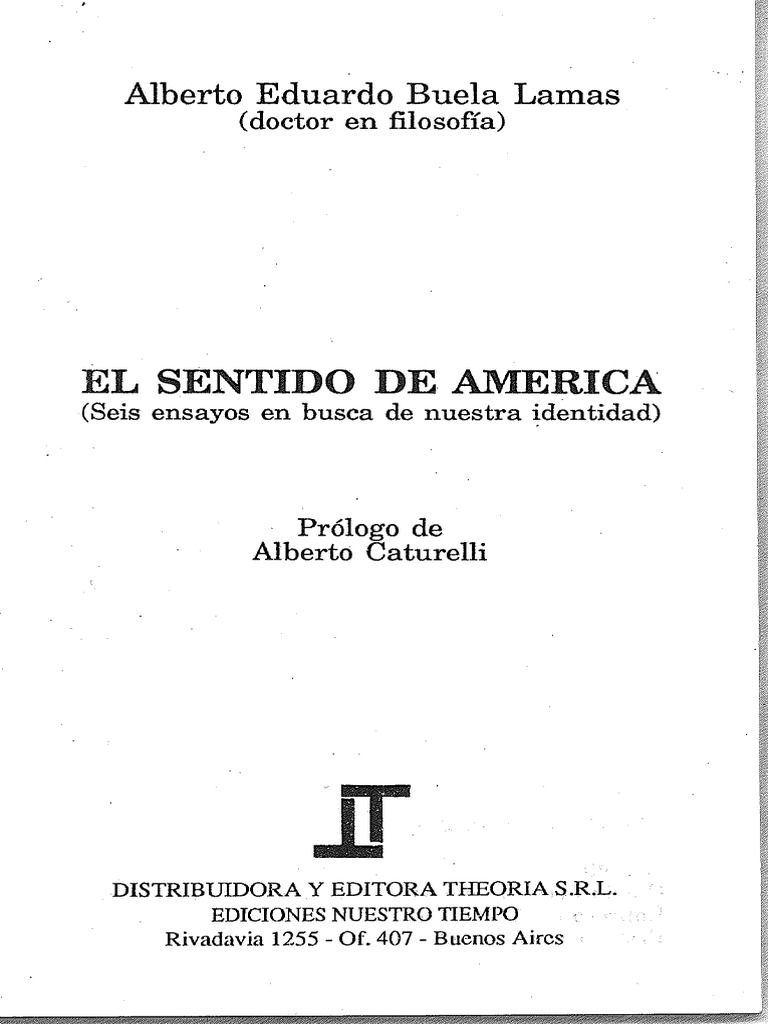 Alberto Buela - El Sentido de America - Seis Ensayos en Busca de ...