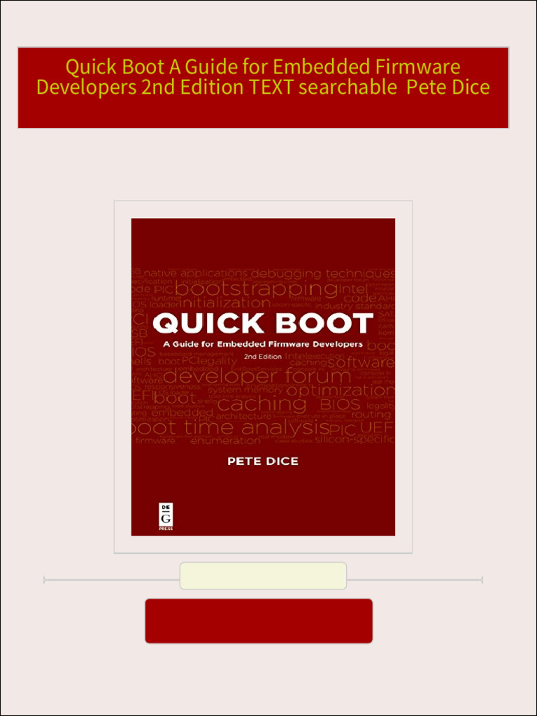 Quick Boot A Guide for Embedded Firmware Developers 2nd Edition TEXT ... Quick Boot A Guide for Embedded Firmware Developers 2nd Edition TEXT ...