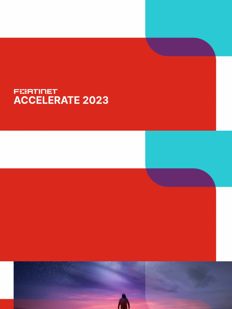 Fortinet Accelerate 2023 Keynote | PDF | Computing | Computer Networking