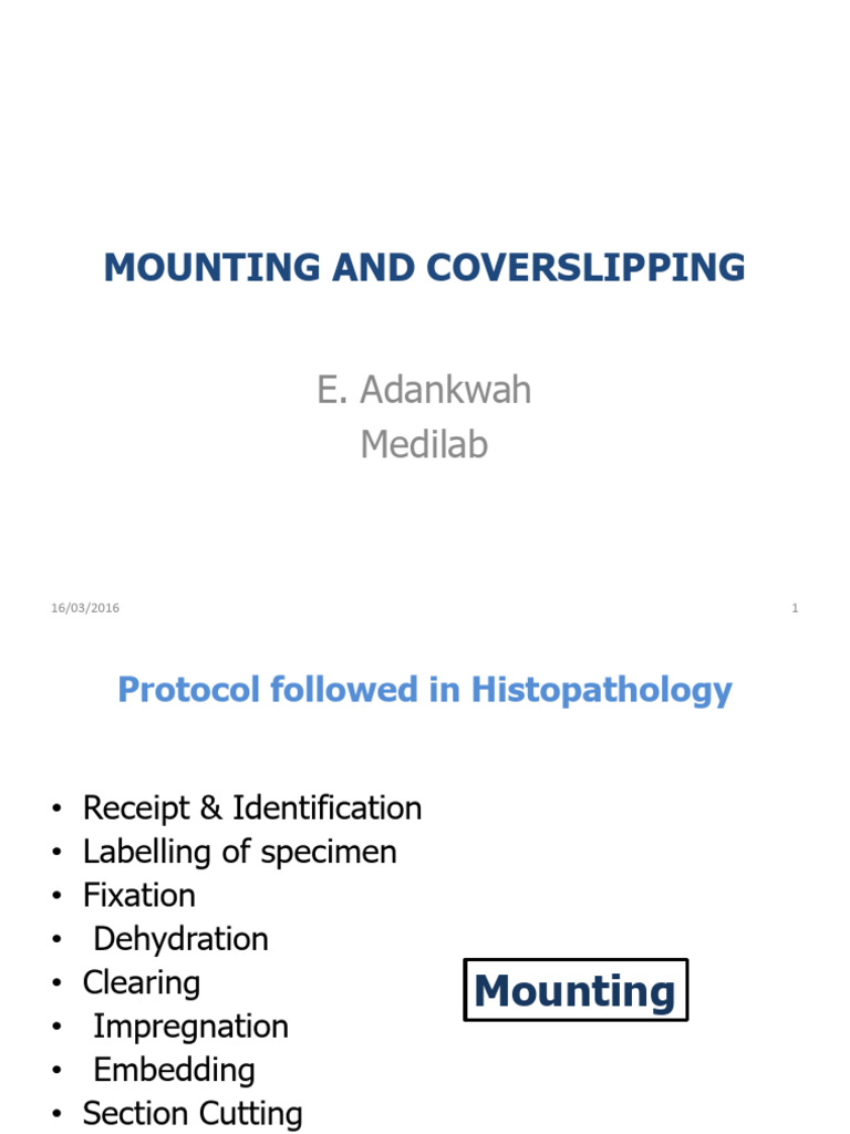 6 Mounting and Coverslipping | PDF | Staining | Microscopy