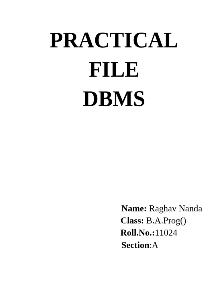 DBMS Practical File | PDF | Databases | Software DBMS Practical File | PDF | Databases | Software