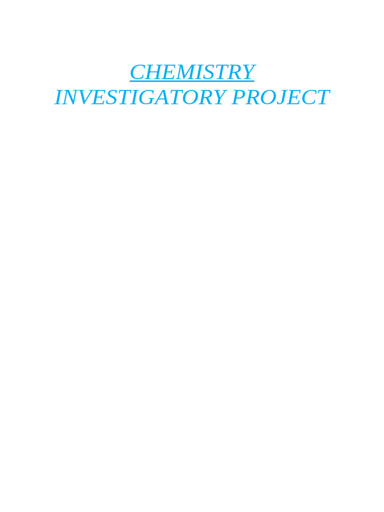 Chemistry investigatory project | PDF