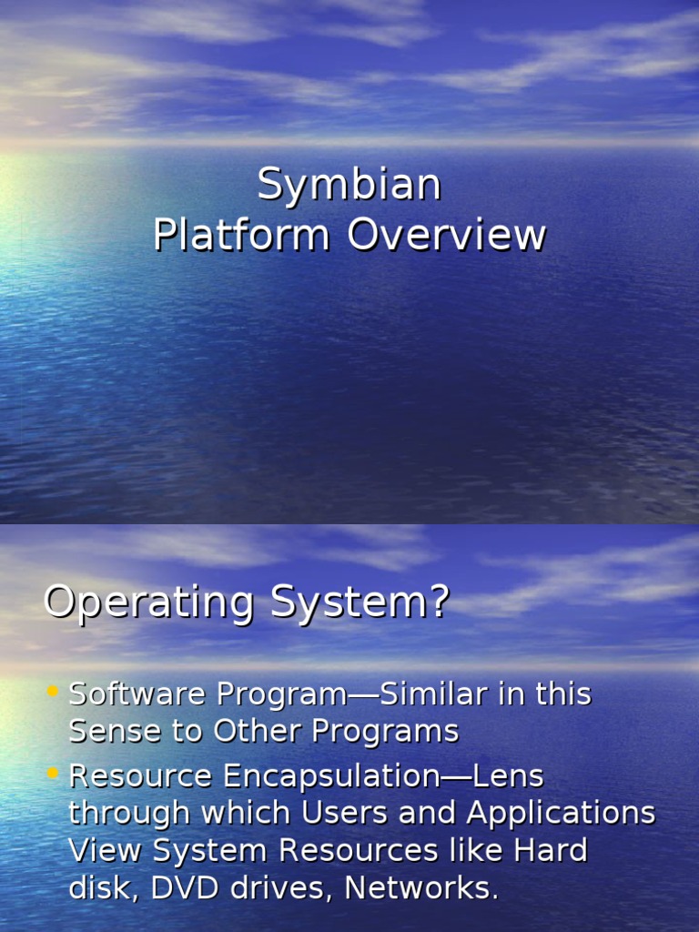 Symbian Platform+Overview | PDF | Operating System | Kernel (Operating System)