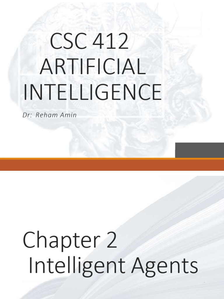 DrReham Lecture 2 Intelligent Agent | PDF | Artificial Intelligence | Intelligence (AI) & Semantics