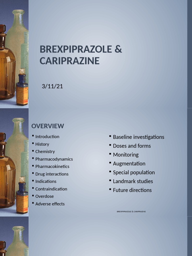Brexpiprazole & Cariprazine | PDF | Antipsychotic | Mania
