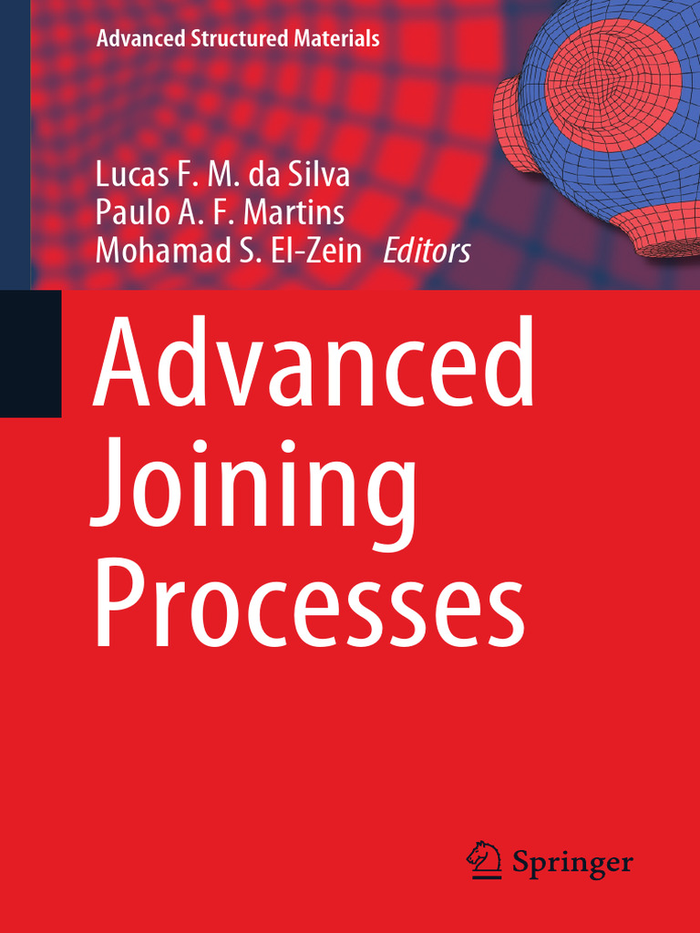 Advanced Joining Processes Book | PDF | Strength Of Materials | Welding