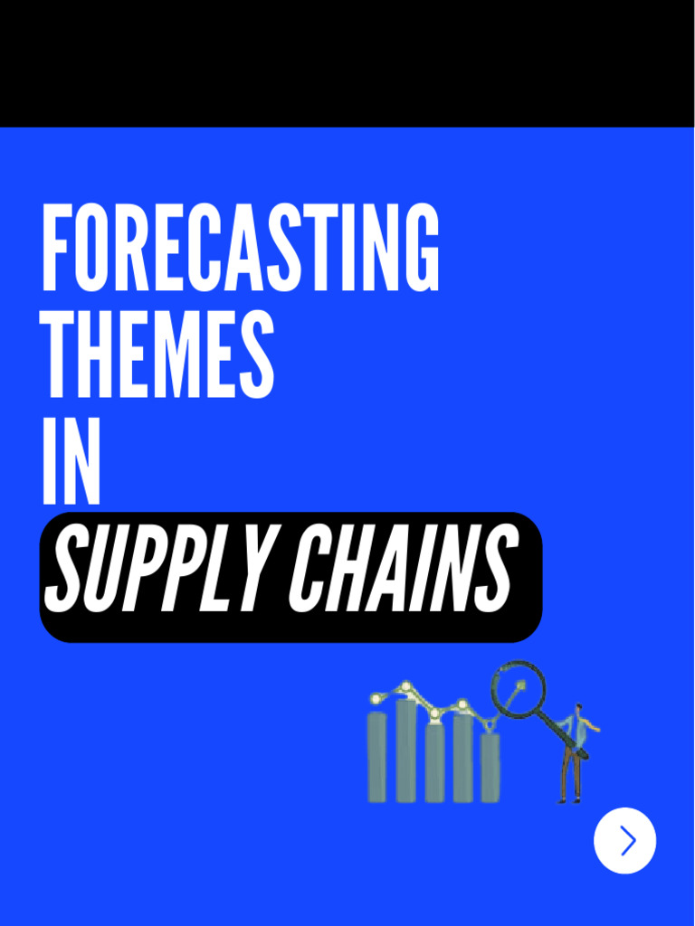 Forecasting Themes in SCM | PDF
